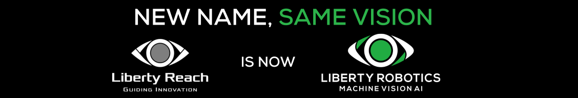 Liberty Reach Inc. Announces Rebranding to Liberty Robotics Inc ...